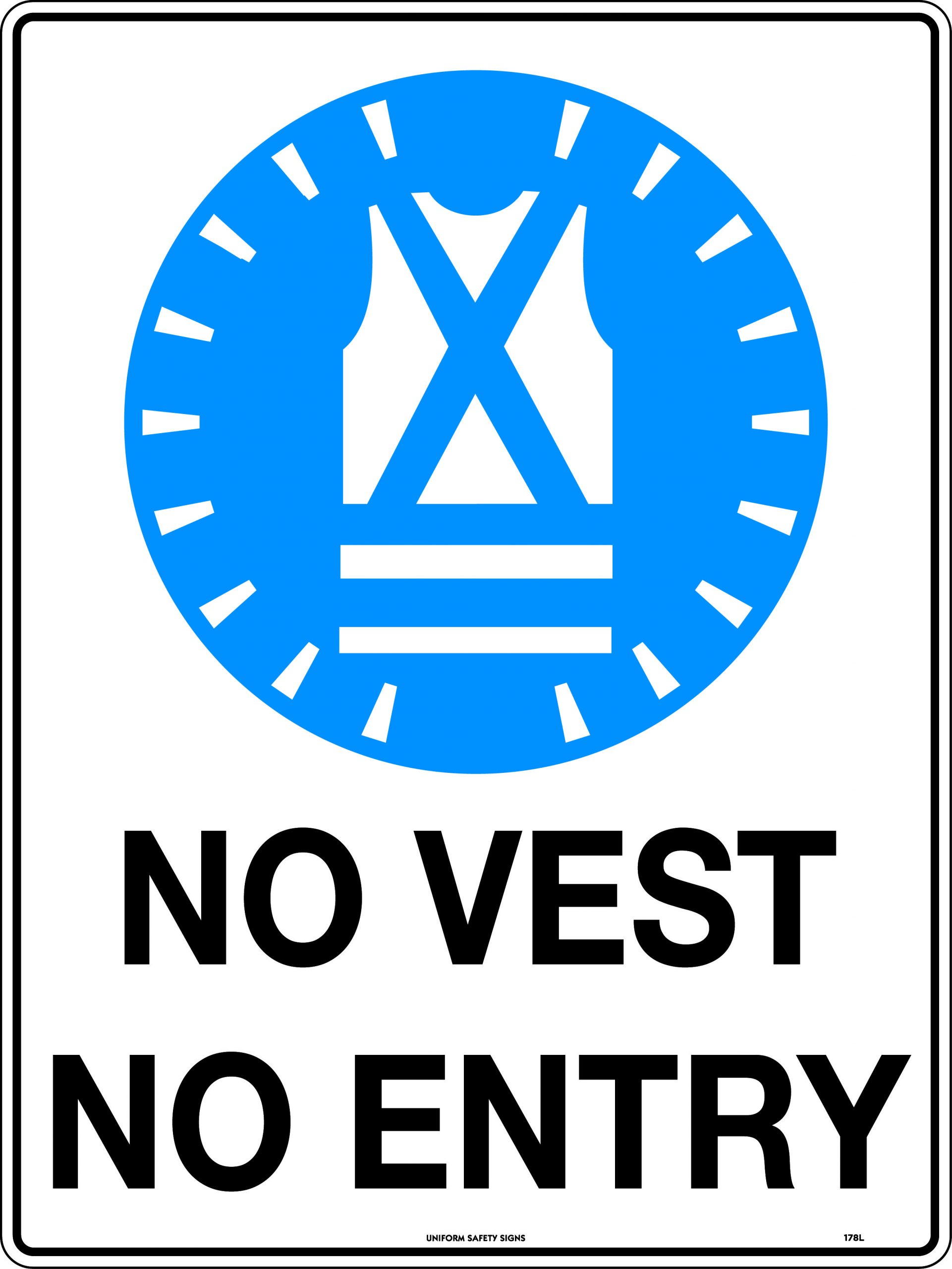 No Vest No Entry | Safety Network