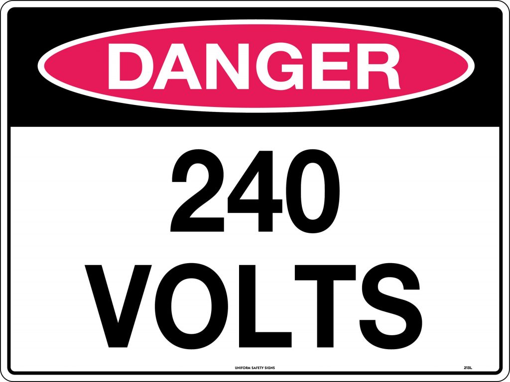 Danger 240 Volts | Safety Network