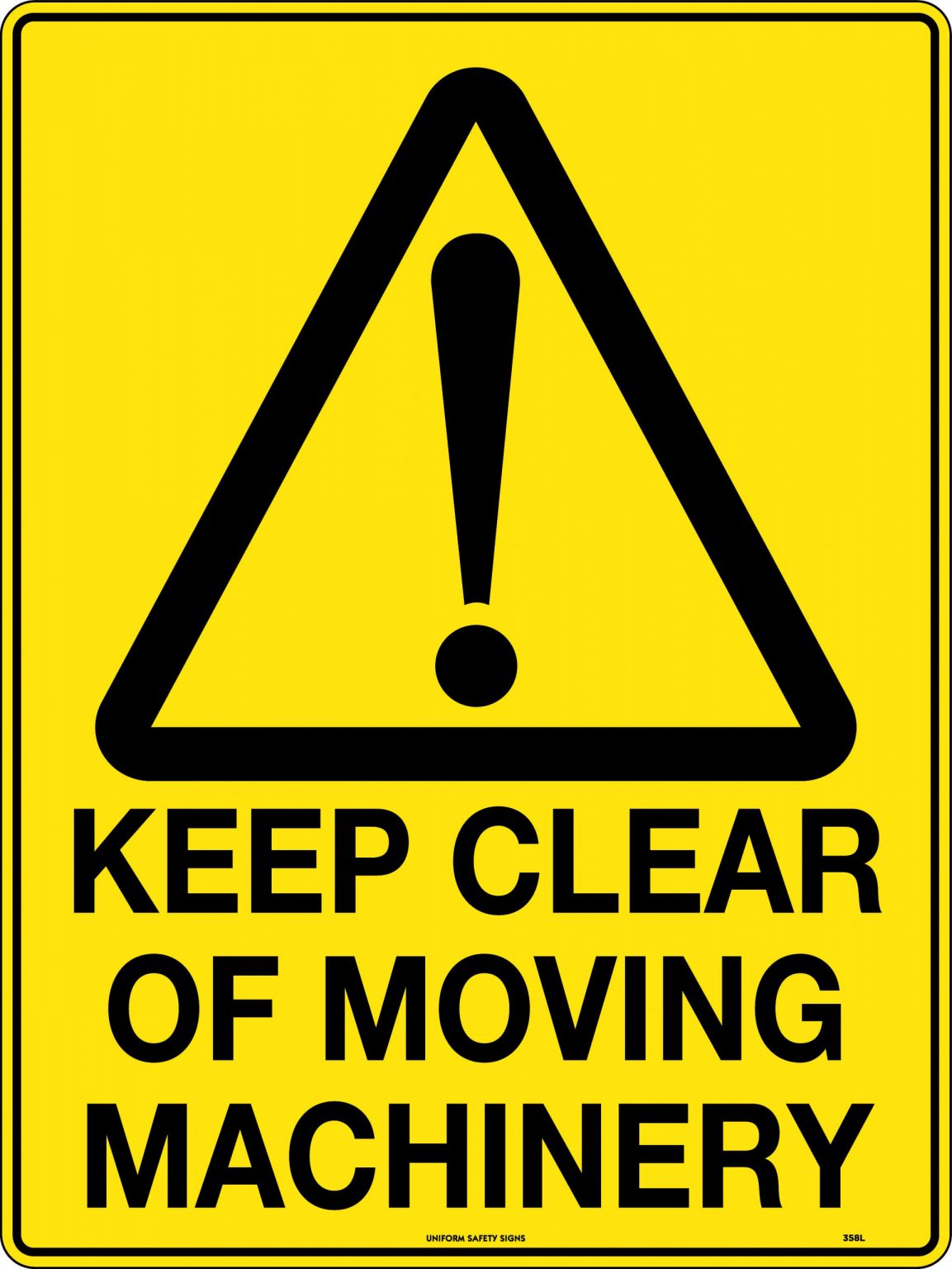Keep Clear of Moving Machinery | Safety Network