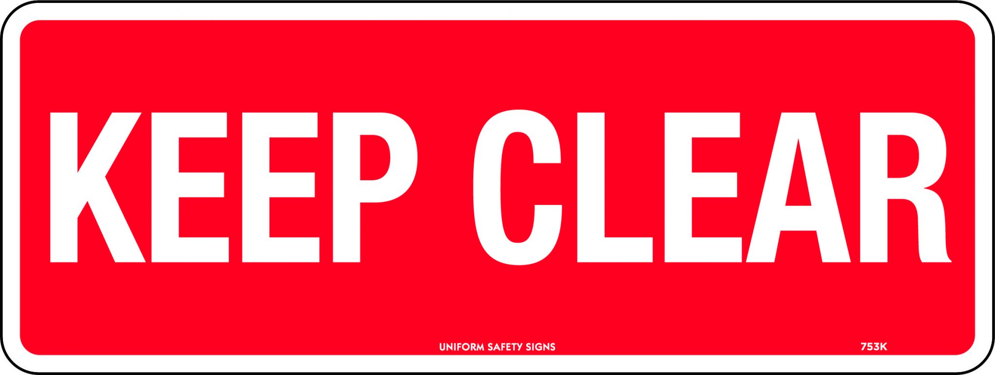 Keep Clear General Signs Self Adhesive/Poly | Safety Network